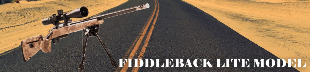 Fiddleback Lite Models Starting From $4,176.00 | H&H Precision Rifles